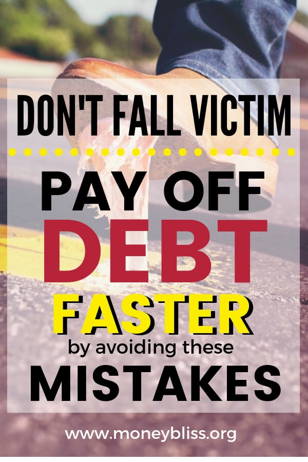 Are You Making One of these Common Debt Payoff Mistakes | Money Bliss
