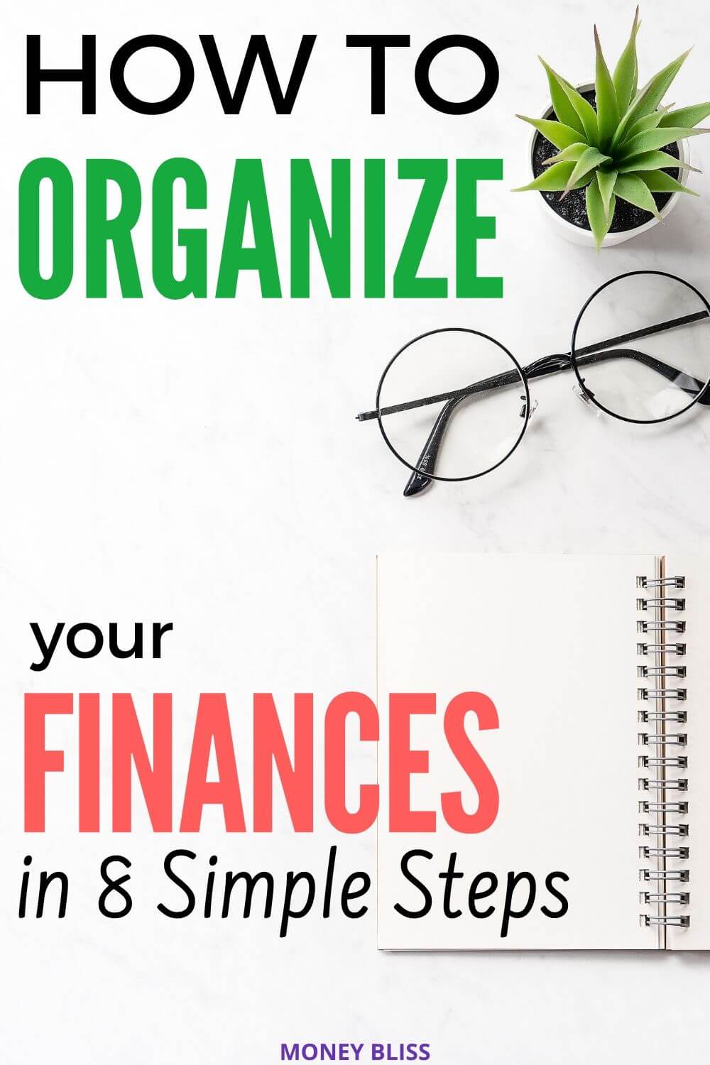 How To Organize Personal Finances In 8 Simple Steps Money Bliss how-to-organize-personal-finances-in-8-simple-steps-money-bliss