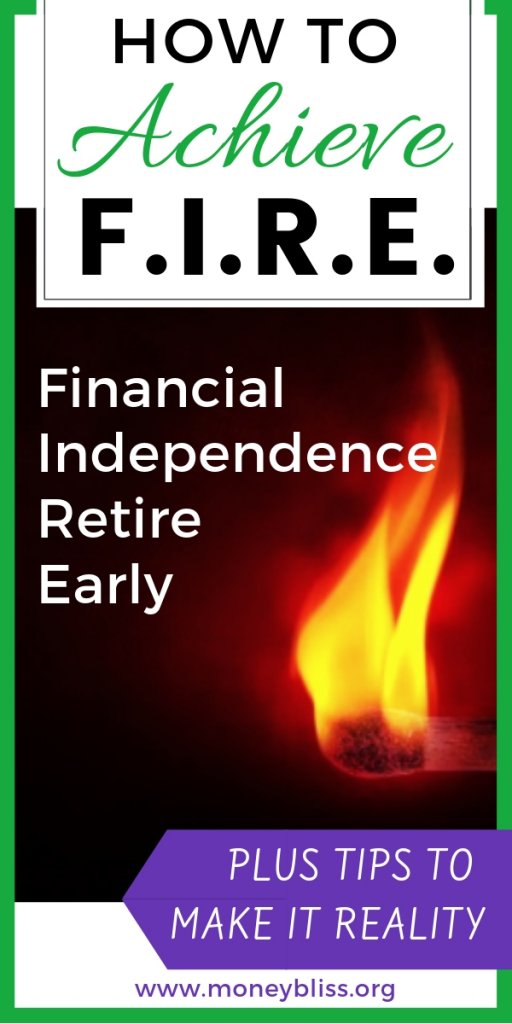 How to Achieve Financial Independence Retire Early (FIRE)? - Money Bliss