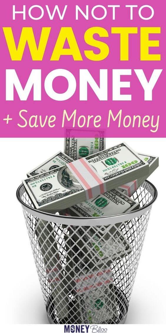 35 Ways You Wasted Money This Year + Ways to Stop - Money Bliss