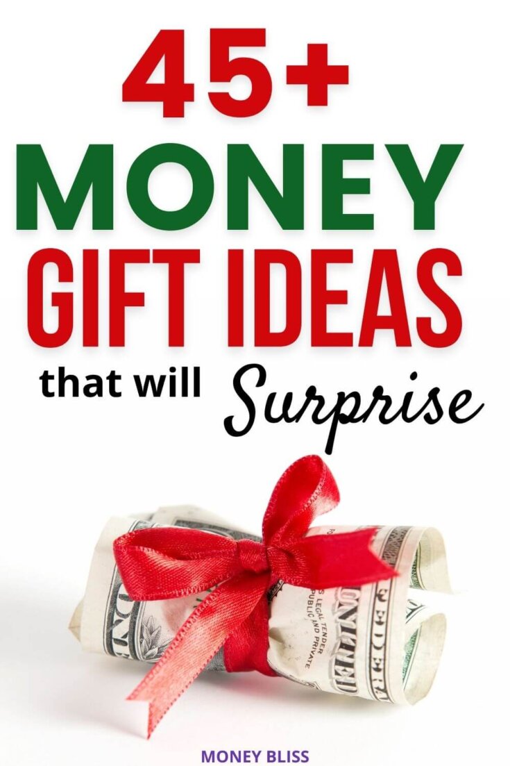 45+ Creative Money Gift Ideas That will Surprise - Money Bliss