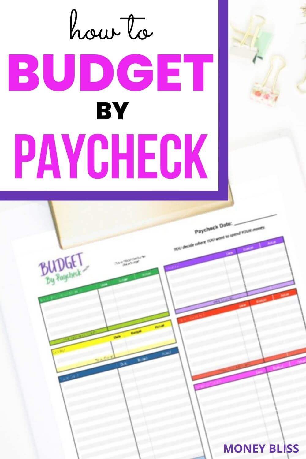 Budget By Paycheck: Easy Tips To Maximize Your Income - Money Bliss
