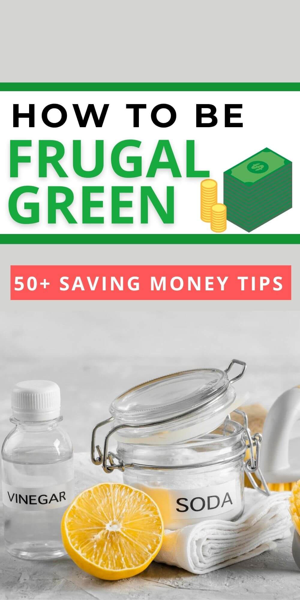 How to Be Frugal Green: 91+ Tips to Save Money and Environment - Money ...