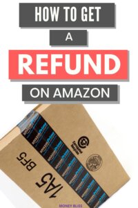 How to Get a Refund on Amazon For an Order That Never Arrived - Money Bliss