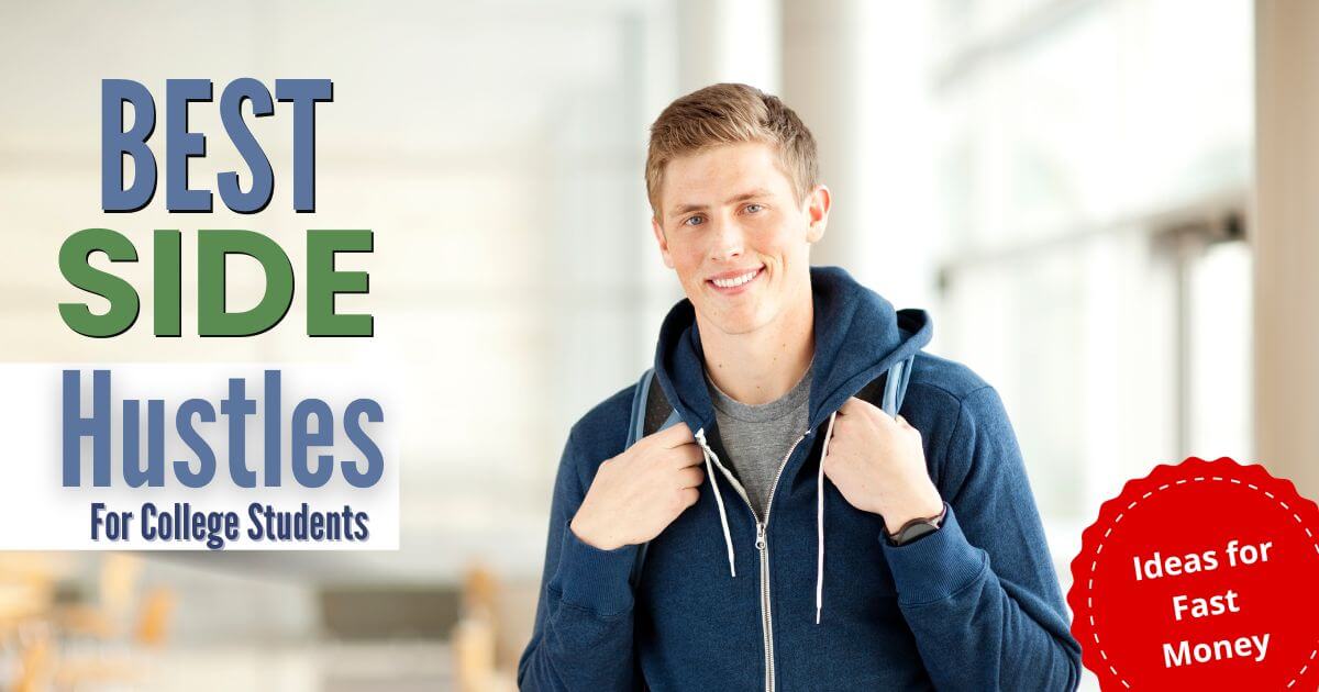 Best Online and Side Hustles for College Students: Ideas for Fast Money ...