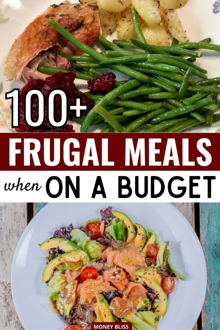 100+ Frugal Meals for When You're Broke or on a Budget - Money Bliss