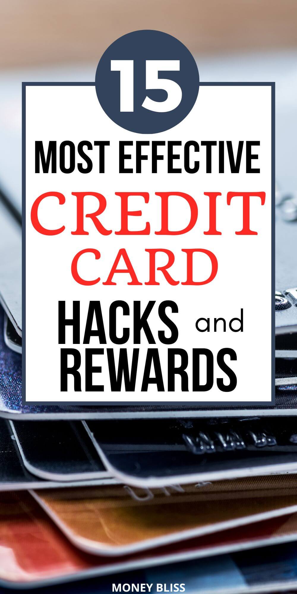 15 Most Effective Credit Card Hacks and Rewards for 2025 - Money Bliss