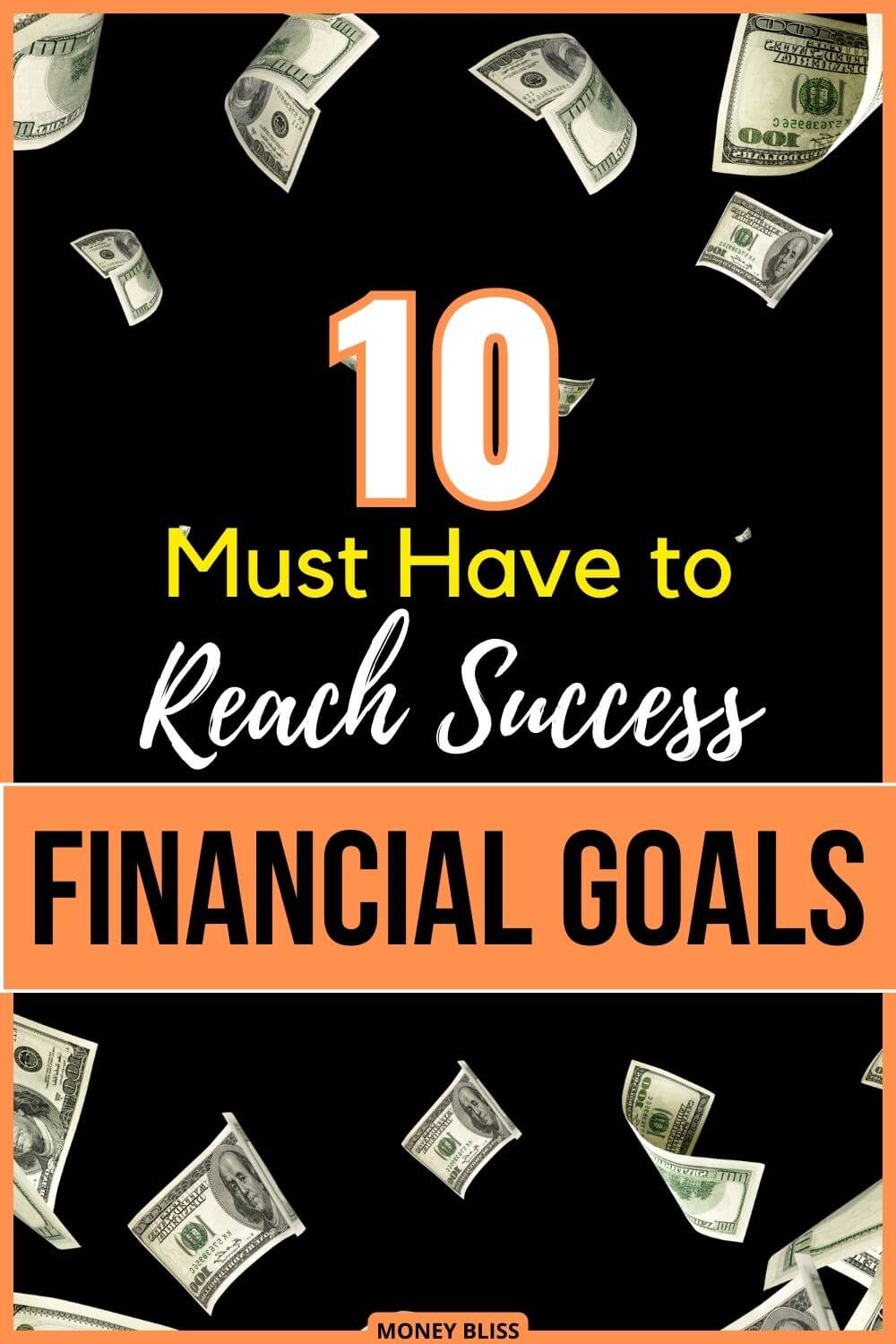 10 Must Have Financial Goals to Achieve Success - Money Bliss