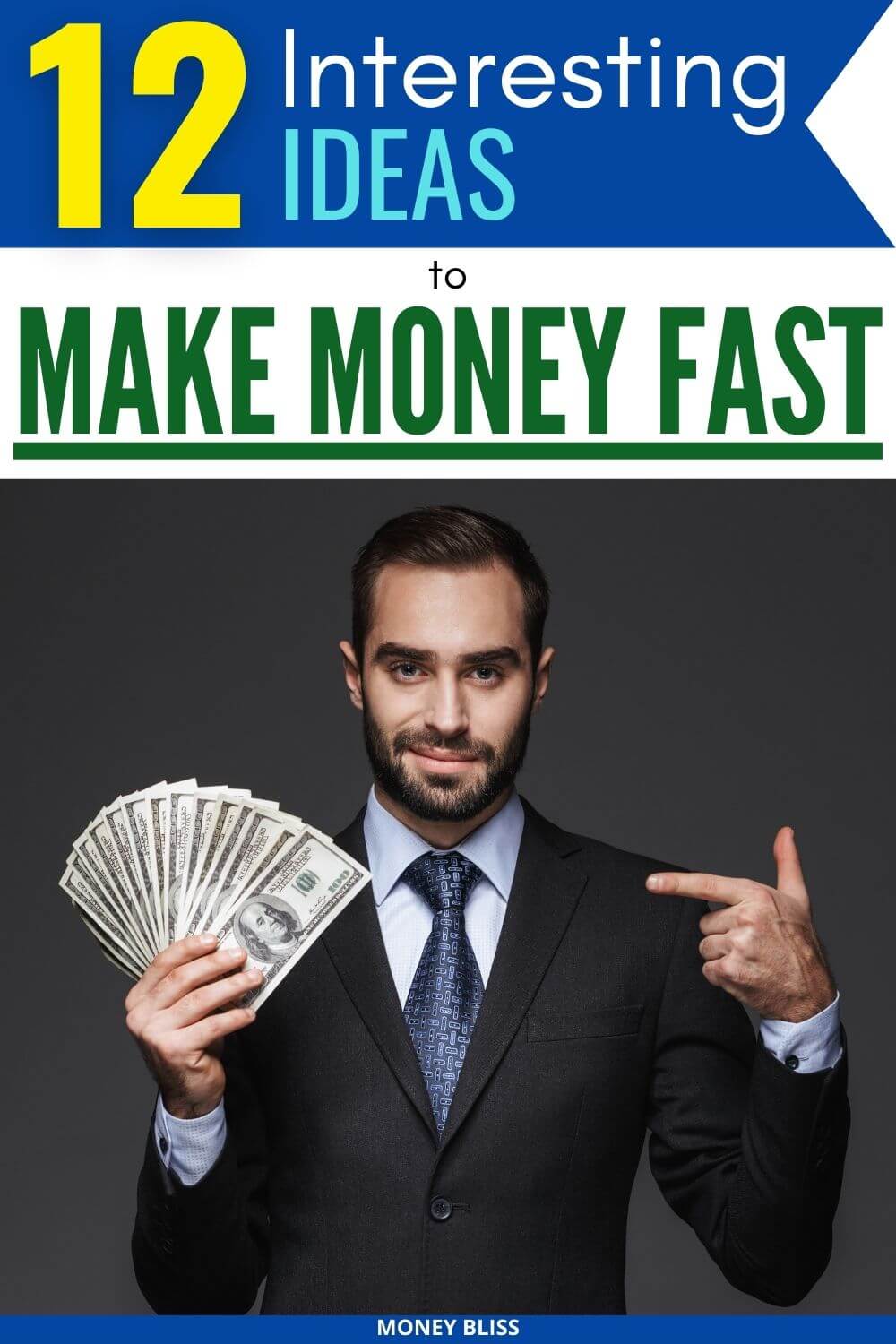 12 Interesting Ideas to Make Money Fast - Money Bliss