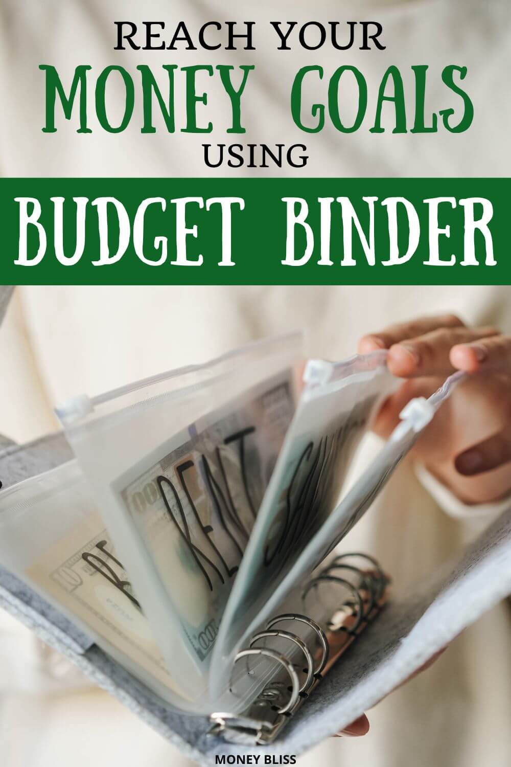 10 Reasons You Need a Budget Binder to Reach Your Money Goals - Money Bliss