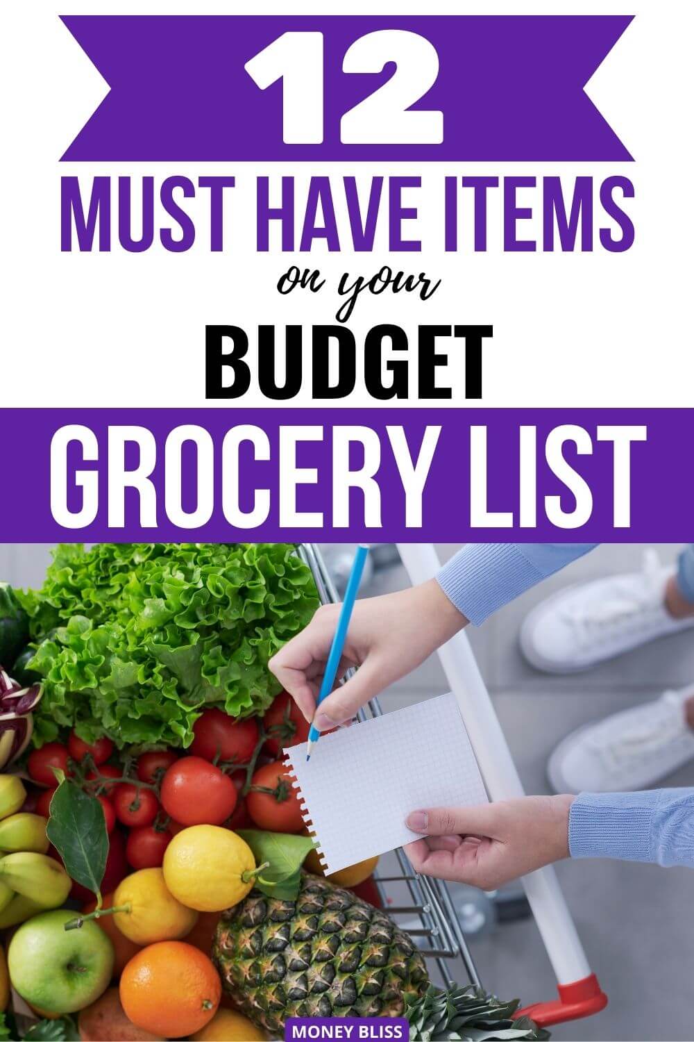 12 Must Have Items on Your Budget Grocery List - Money Bliss