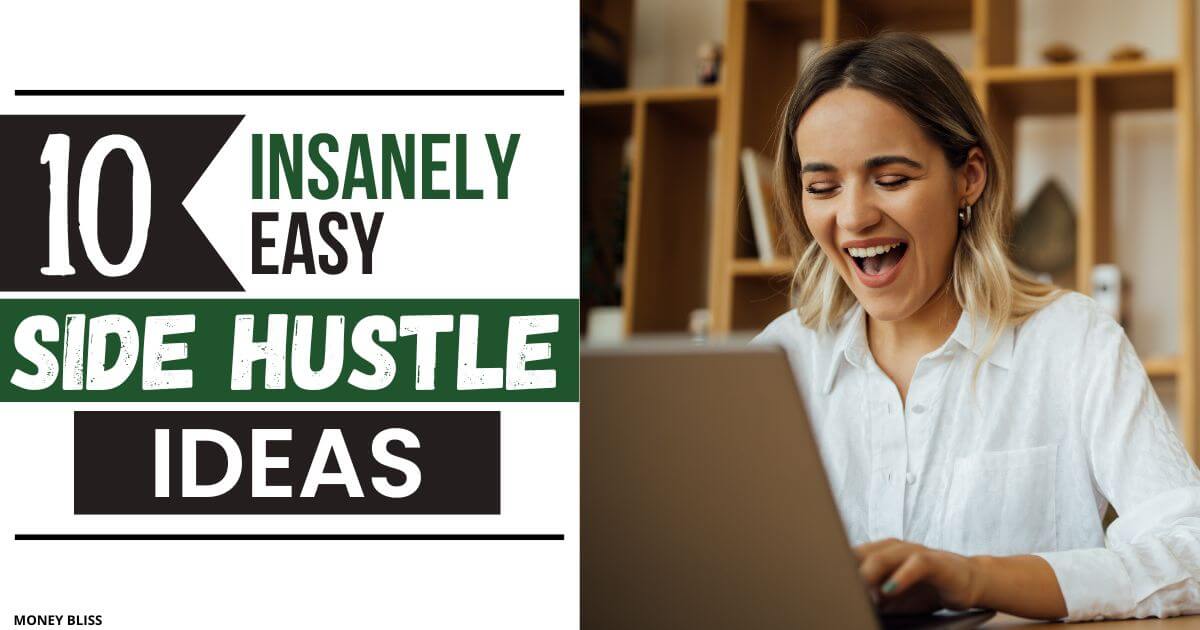 10 Real Side Hustles That Actually Make You Money - Money Bliss