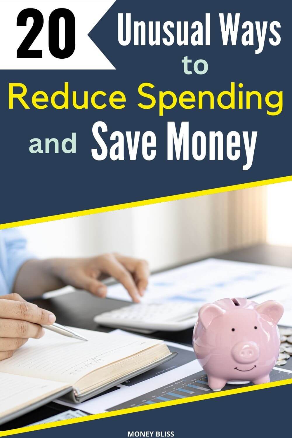 20 Unusual Ways to Reduce Spending and Save More - Money Bliss