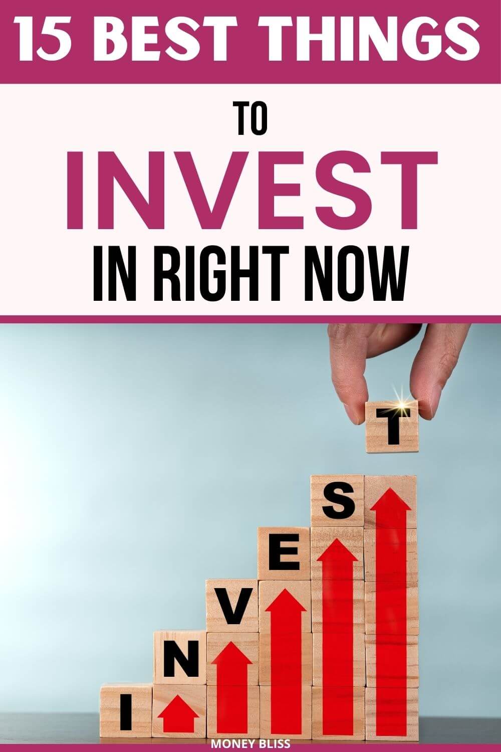 15 Best Things to Invest in Right Now - Money Bliss