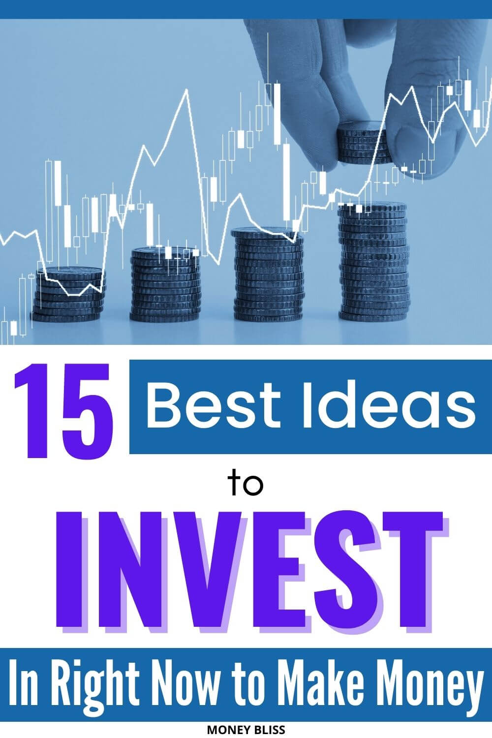 15 Best Things to Invest in Right Now - Money Bliss