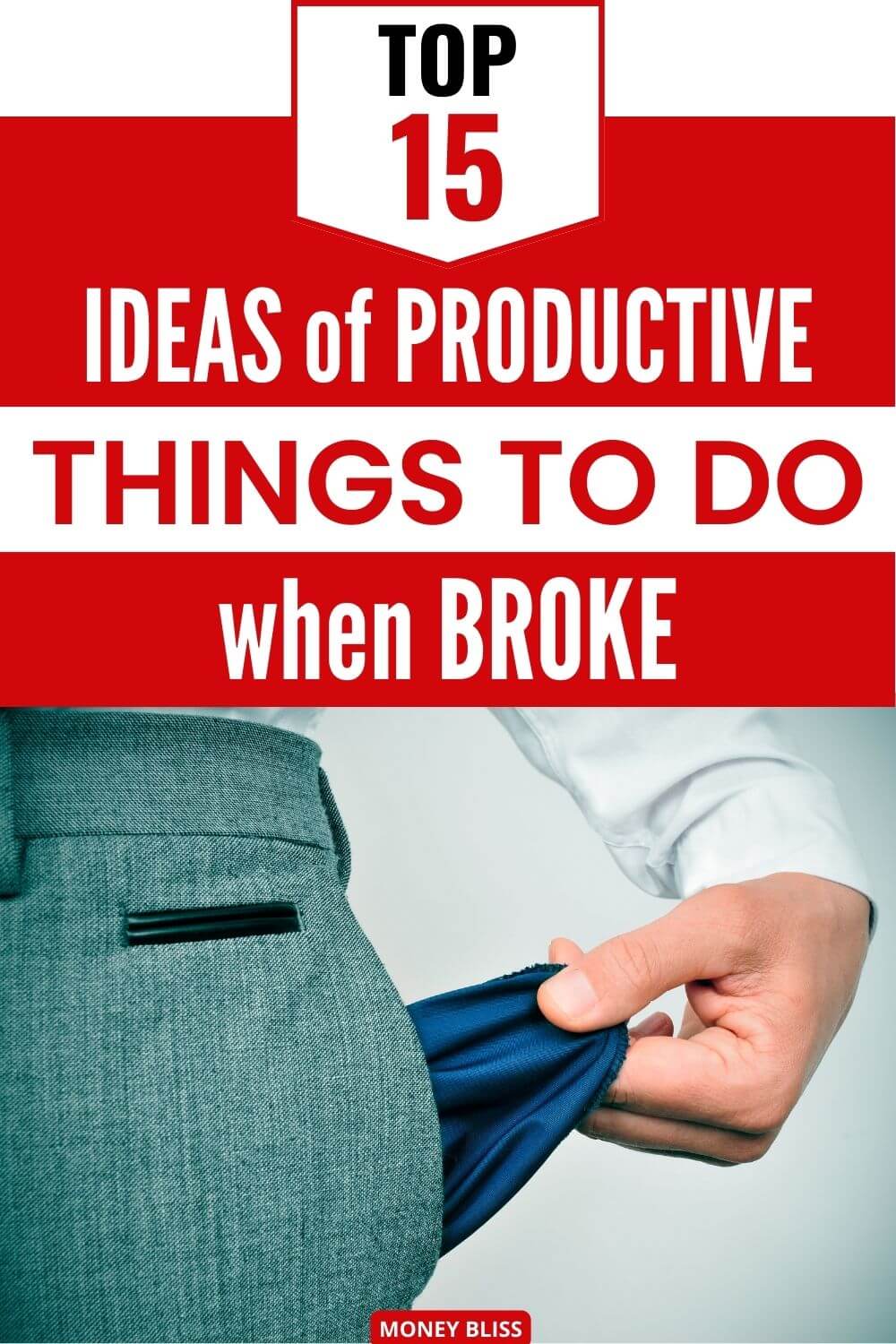 15 Productive Things to Do When You’re Broke - Money Bliss