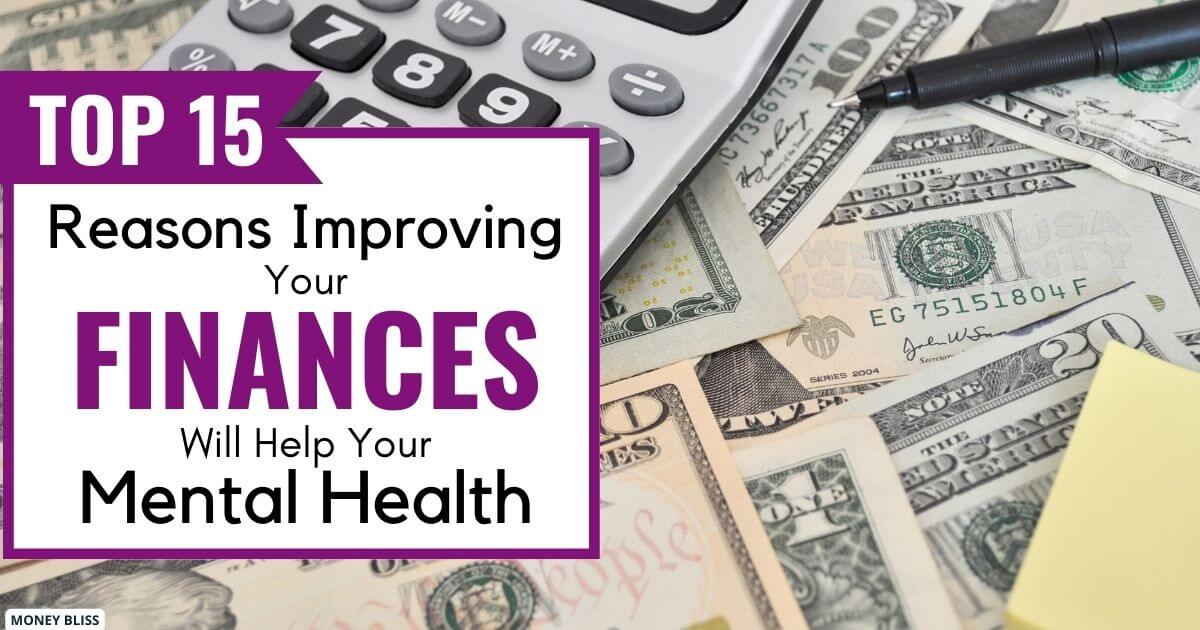 Why Improving your Finances will Help your Mental Health - Money Bliss