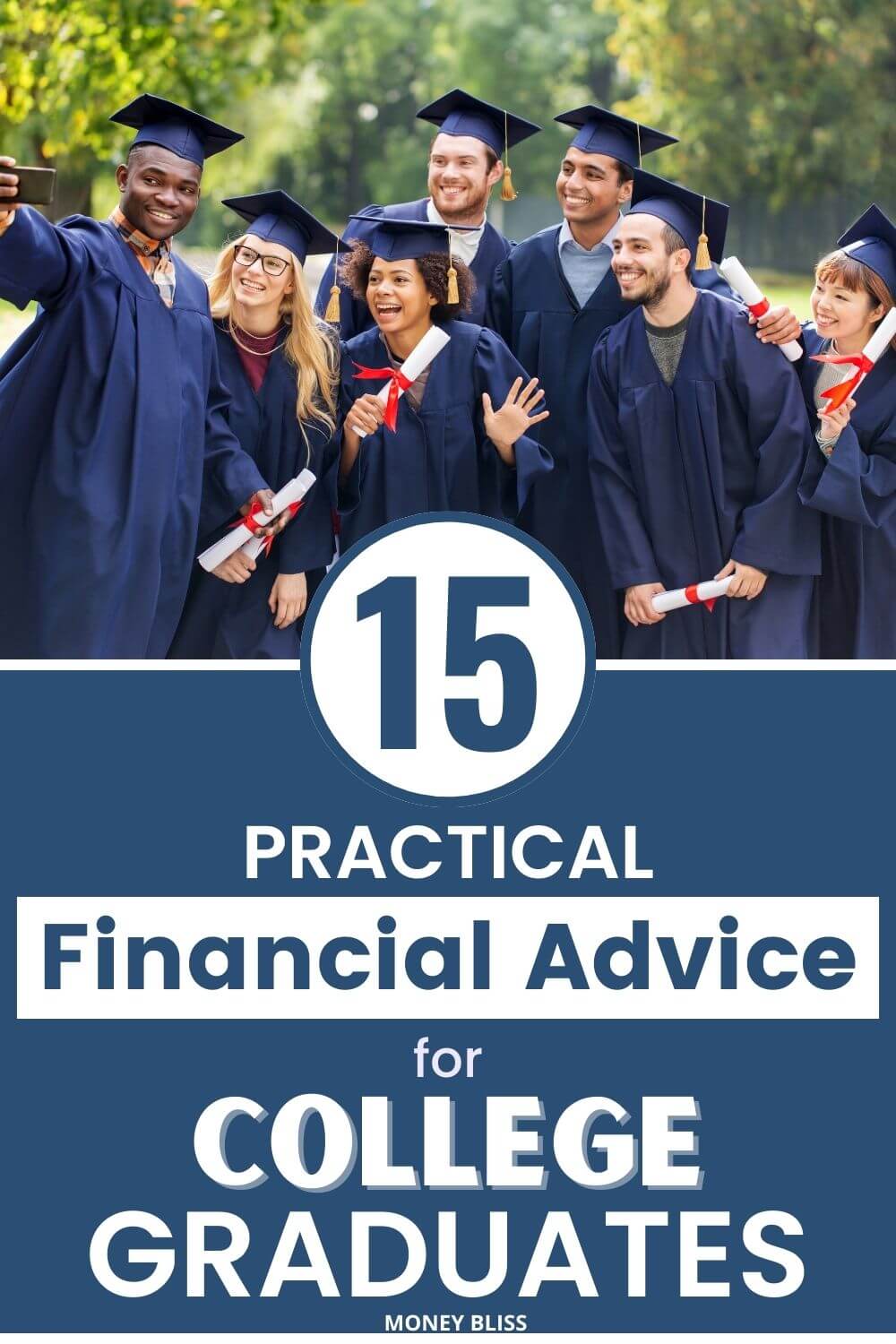 15 Wise Financial Advice Gems for College Graduates - Money Bliss