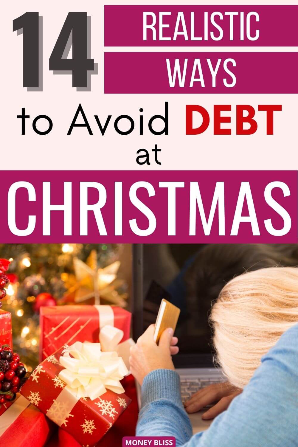 14 Realistic Ways to Avoid Debt at Christmas - Money Bliss
