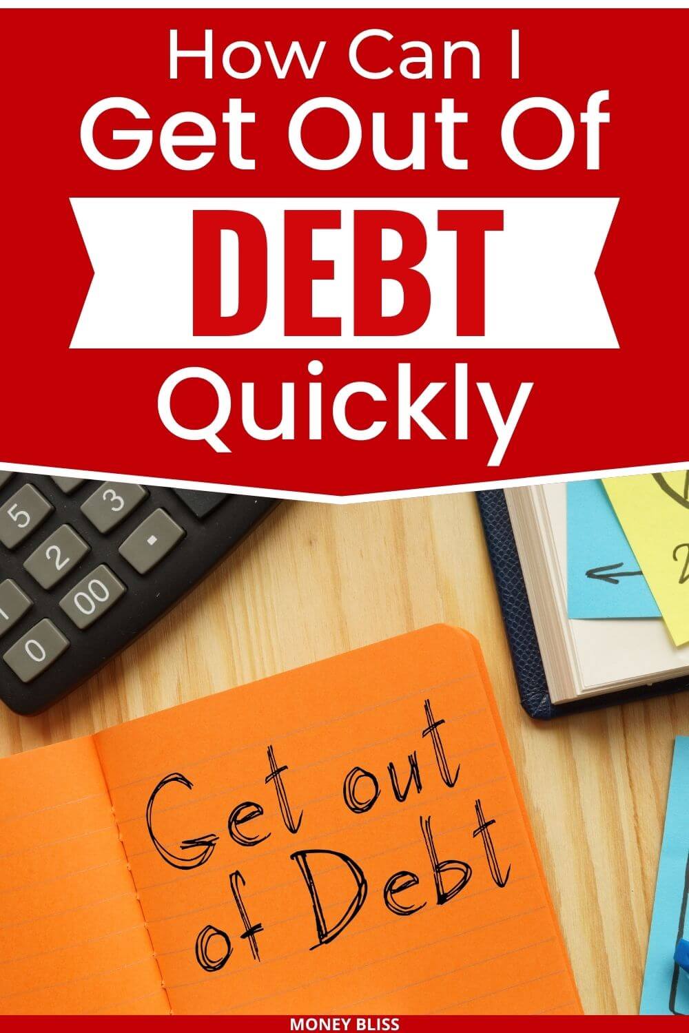 How can I get out of debt quickly? - Money Bliss