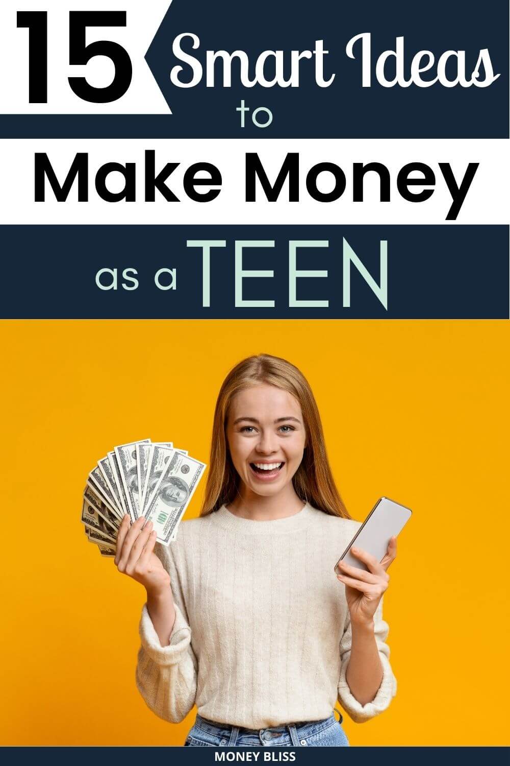 15 Smart Ideas to Make Money as a Teen - Money Bliss
