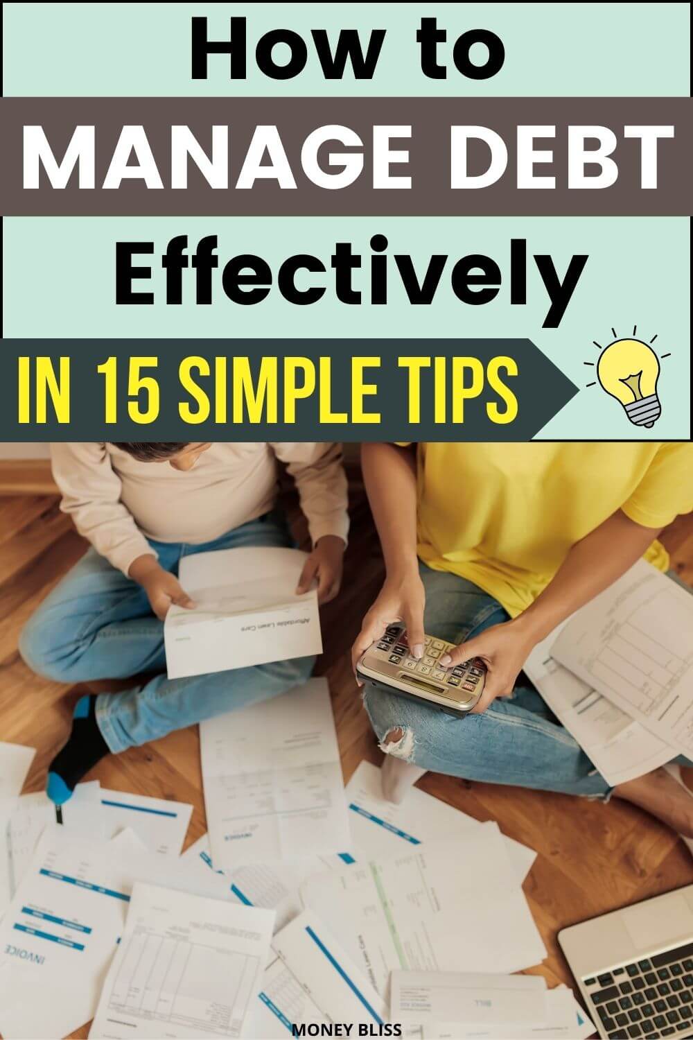 Top 15 Genius Ideas on How to Manage Debt Effectively - Money Bliss