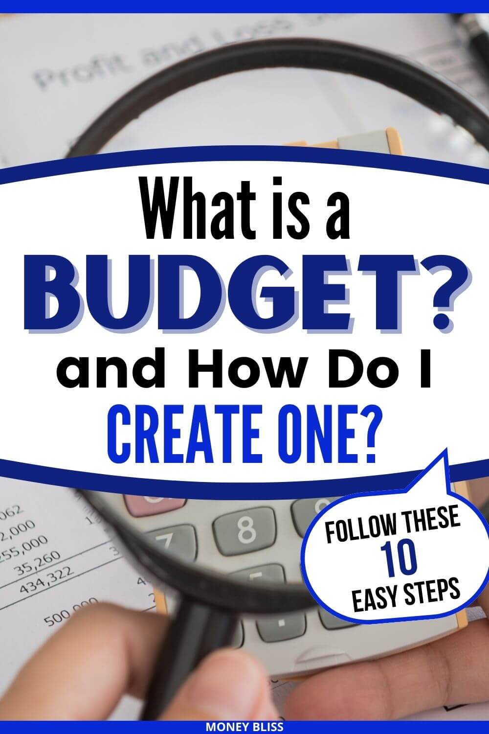What is a budget, and how do I create one? - Money Bliss