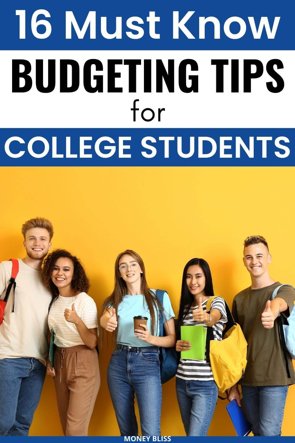 16 Must Know Budgeting Tips for College Students - Money Bliss