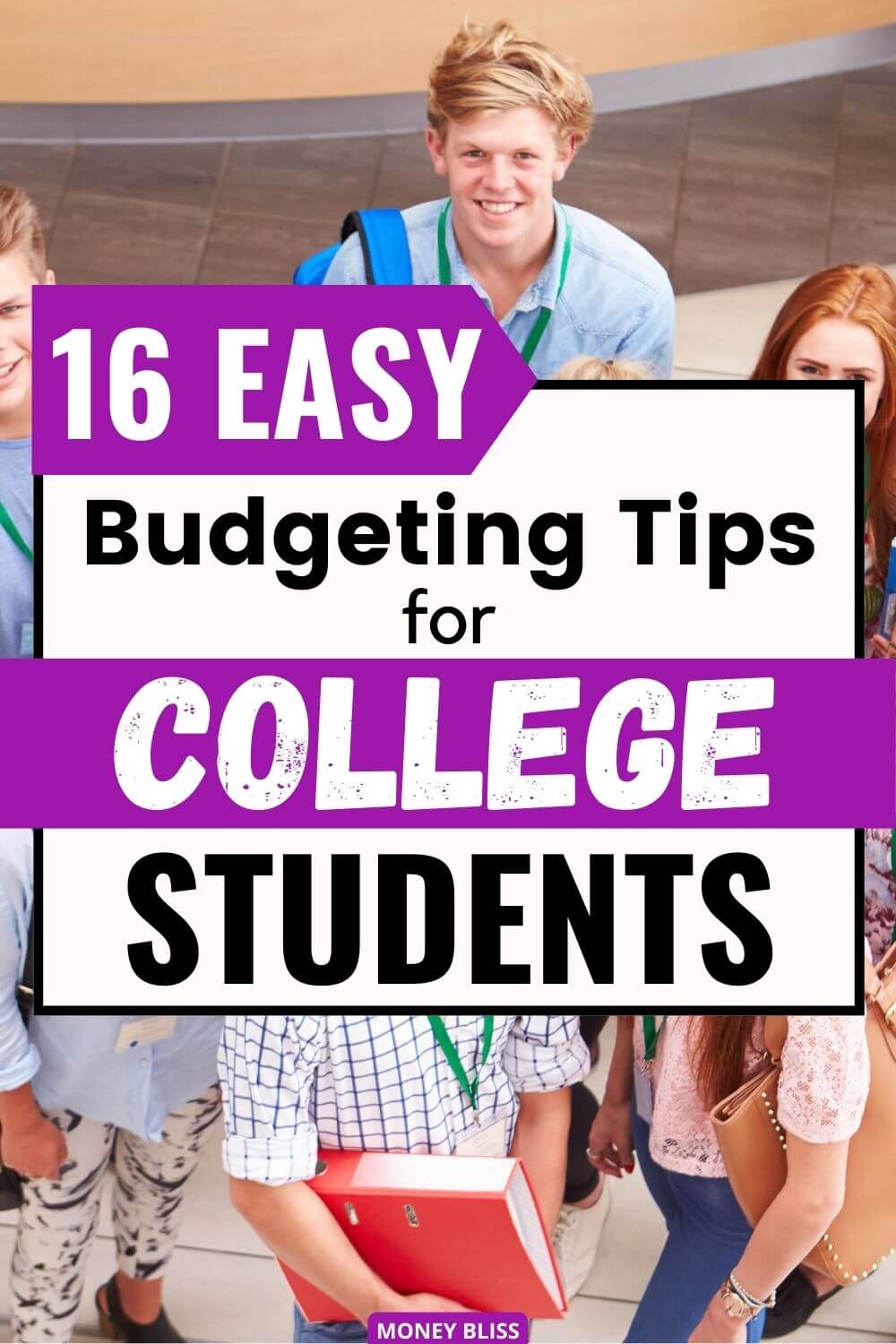 16 Must Know Budgeting Tips for College Students - Money Bliss