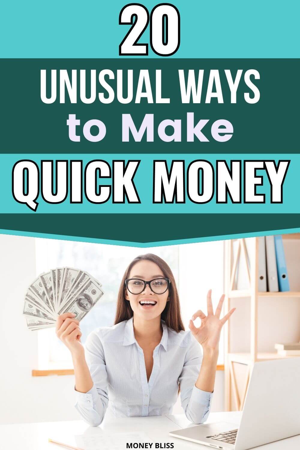 20 Unusual Ways to Make Quick Money - Money Bliss