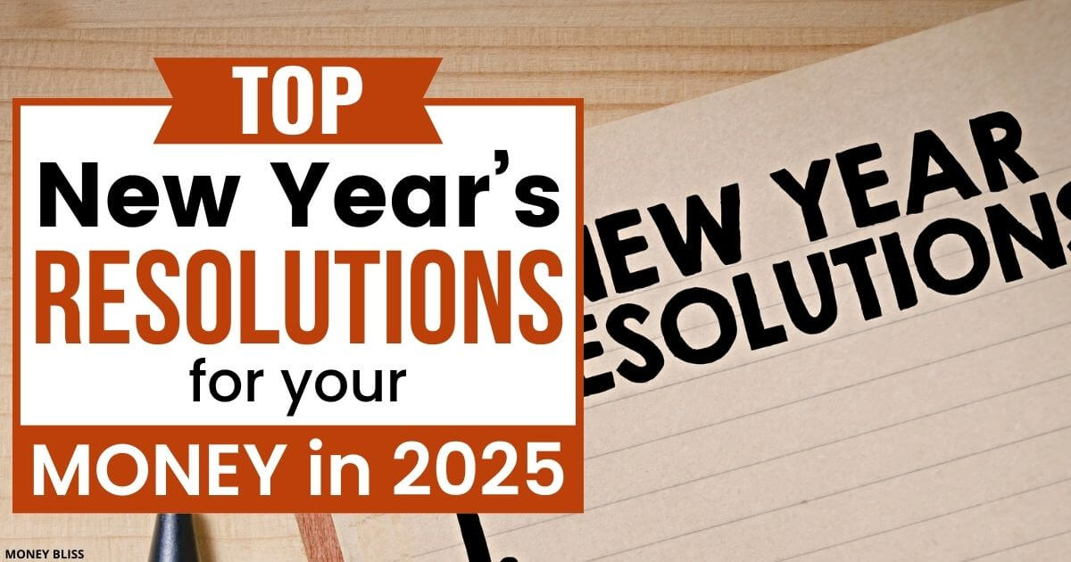 Top New Year's Resolutions for Your Money in 2026 - Money Bliss