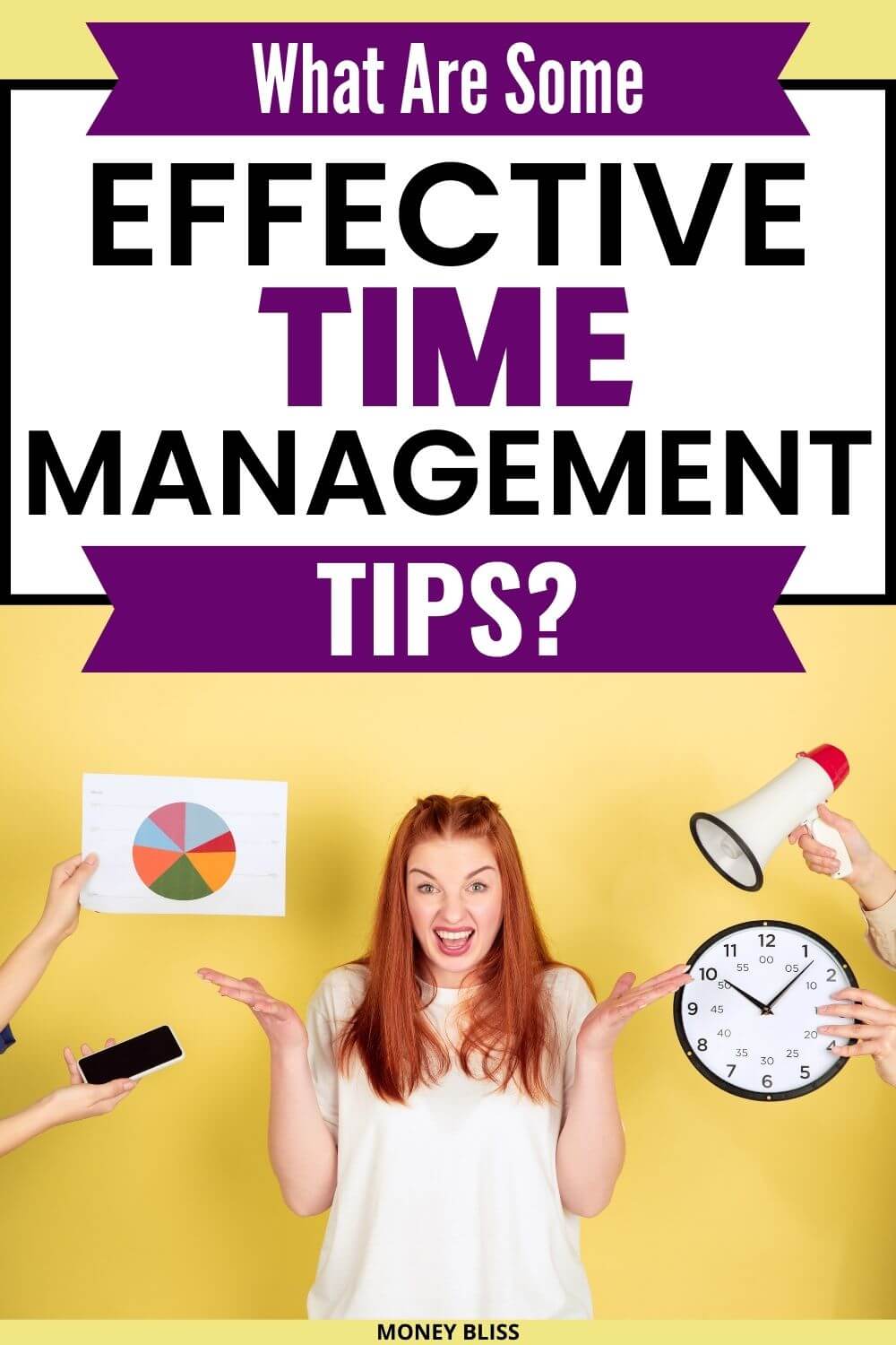 What are some effective time management tips? - Money Bliss