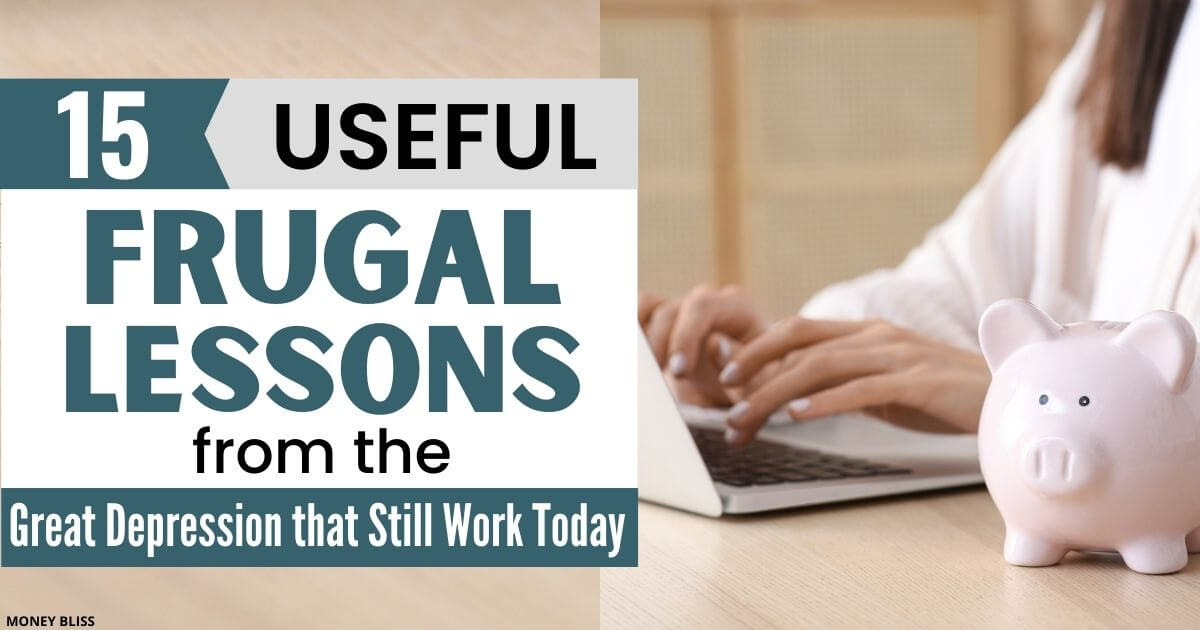 15 Useful Frugal Lessons from the Great Depression that Still Work ...