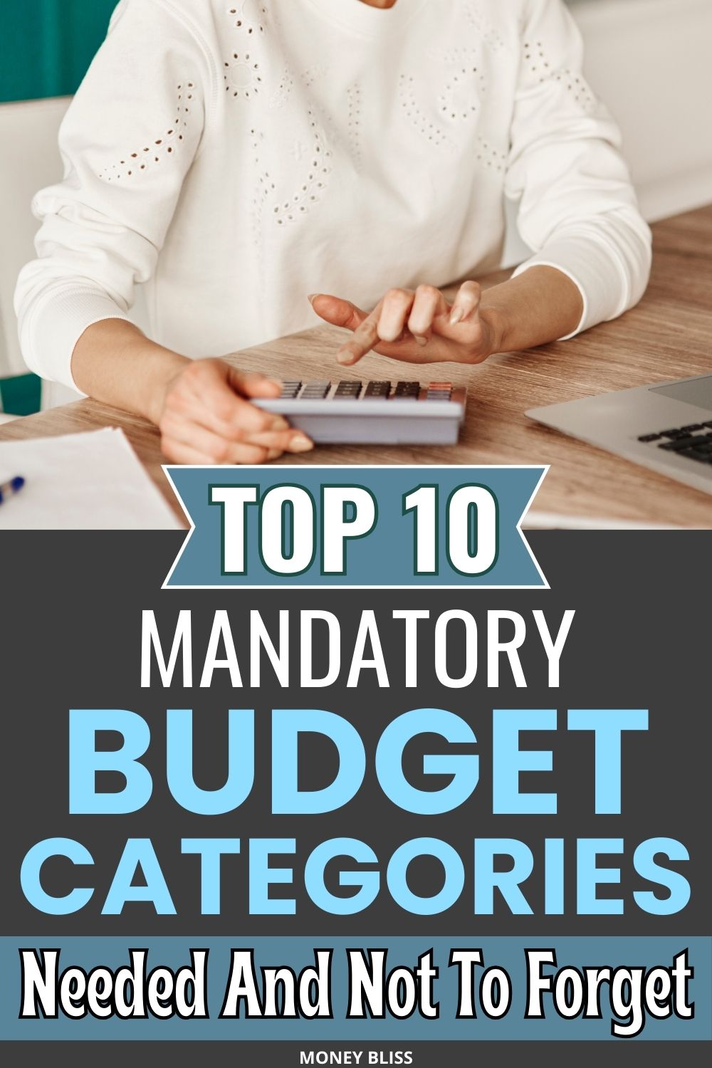 10 Most Important Budget Categories Everyone Needs - Money Bliss 10 Most Important Budget Categories Everyone Needs - Money Bliss