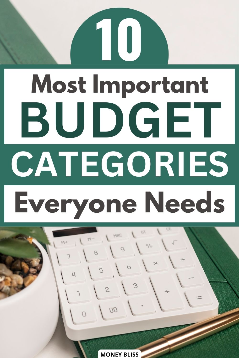 10 Most Important Budget Categories Everyone Needs - Money Bliss