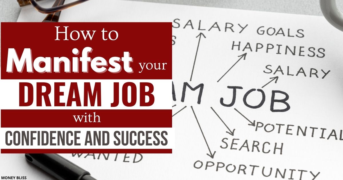 16 Proven Manifestation Secrets to Declare Your Dream Job - Money Bliss