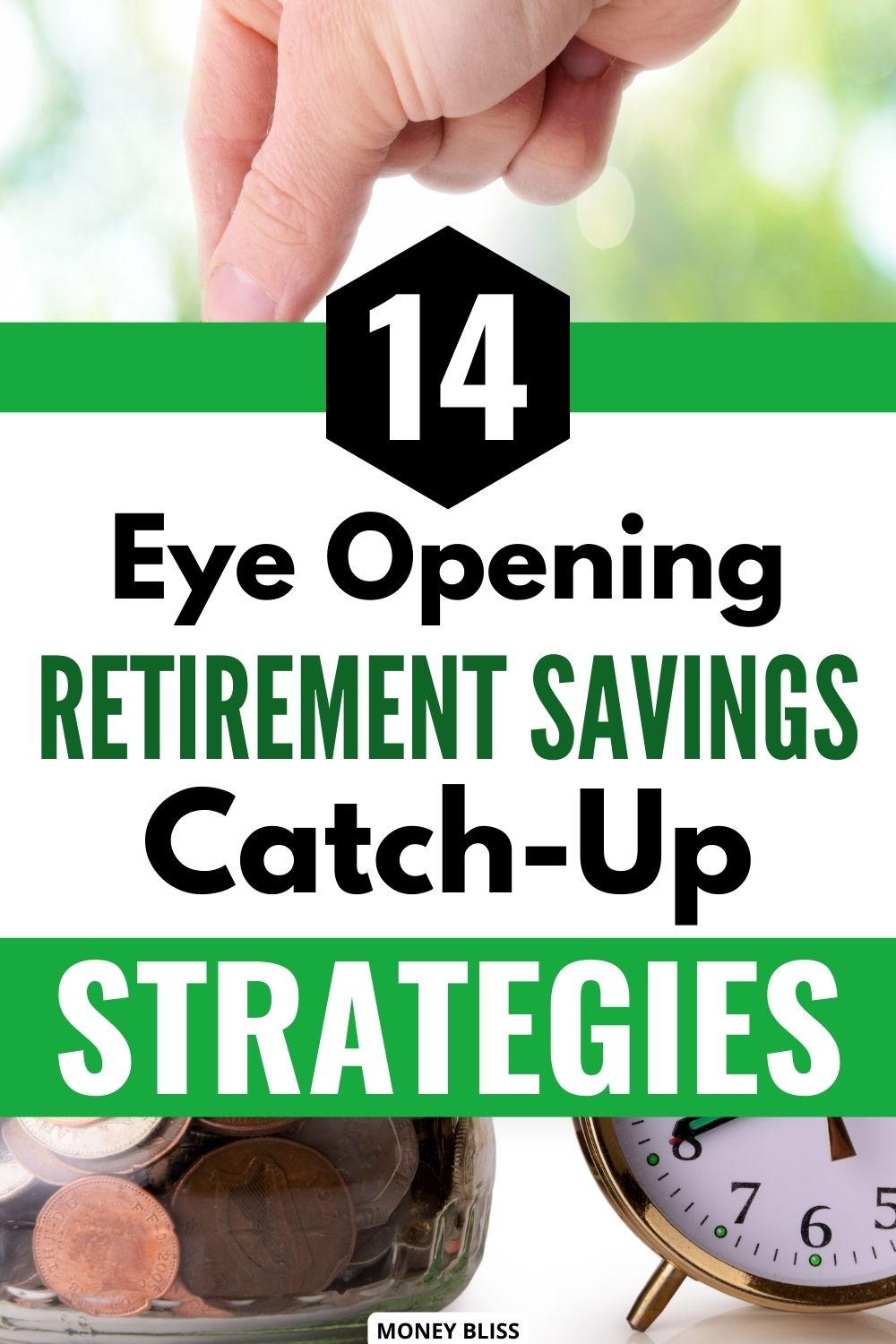 14 Eye Opening Retirement Savings Catch-Up Strategies - Money Bliss