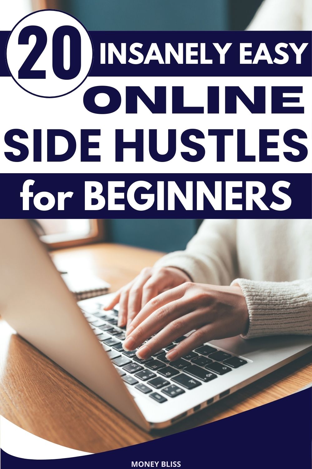 20 Easy Online Side Hustles for Beginners - Money Bliss