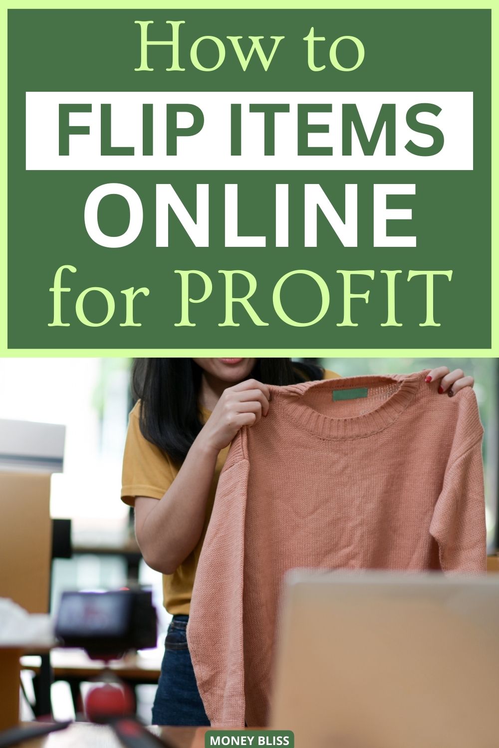 How to Flip Items Online for Profit - Money Bliss