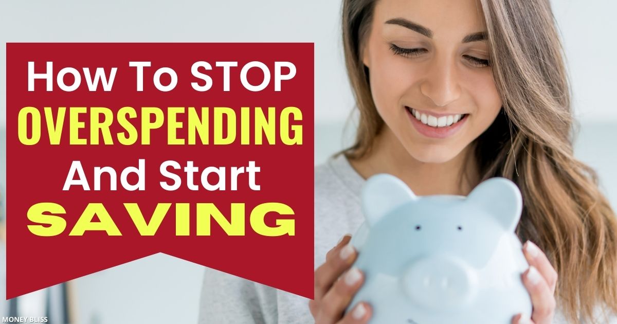 14 Top Secret Tips to Stop Overspending and Save Money - Money Bliss