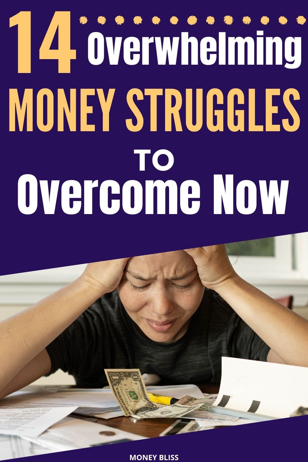 14 Devastating Money Struggles to Overcome Sooner Than Later - Money Bliss