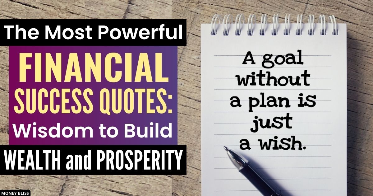 The Most Powerful Financial Success Quotes: Wisdom to Build Wealth and ...