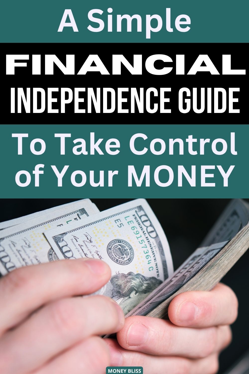 A Simple Financial Independence Guide to Take Control of Your Money ...