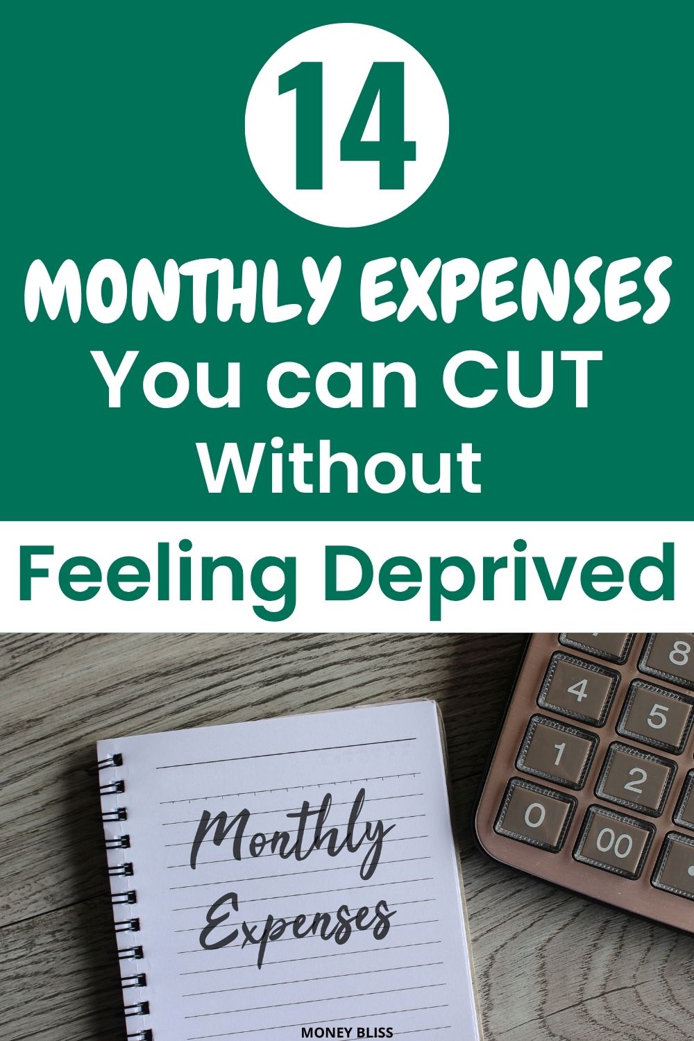 14 Monthly Expenses You Can Cut Without Feeling Deprived - Money Bliss