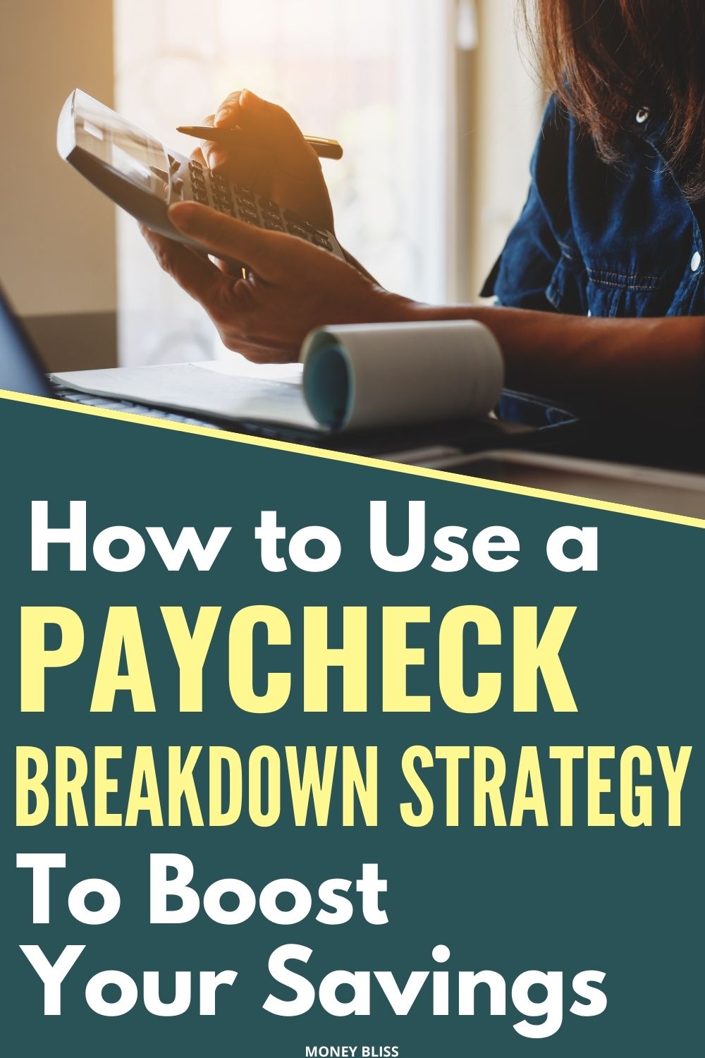 How the Paycheck Breakdown Strategy Works - Money Bliss