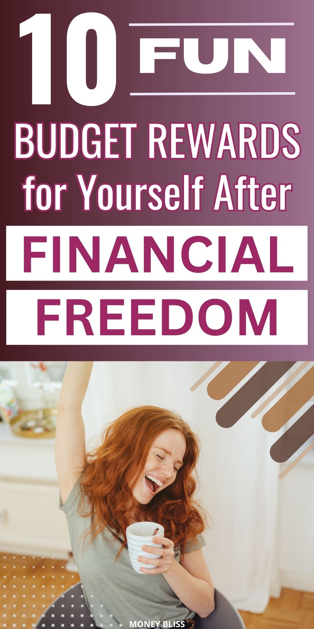 10 Budget-Friendly Rewards After Achieving Financial Freedom - Money Bliss