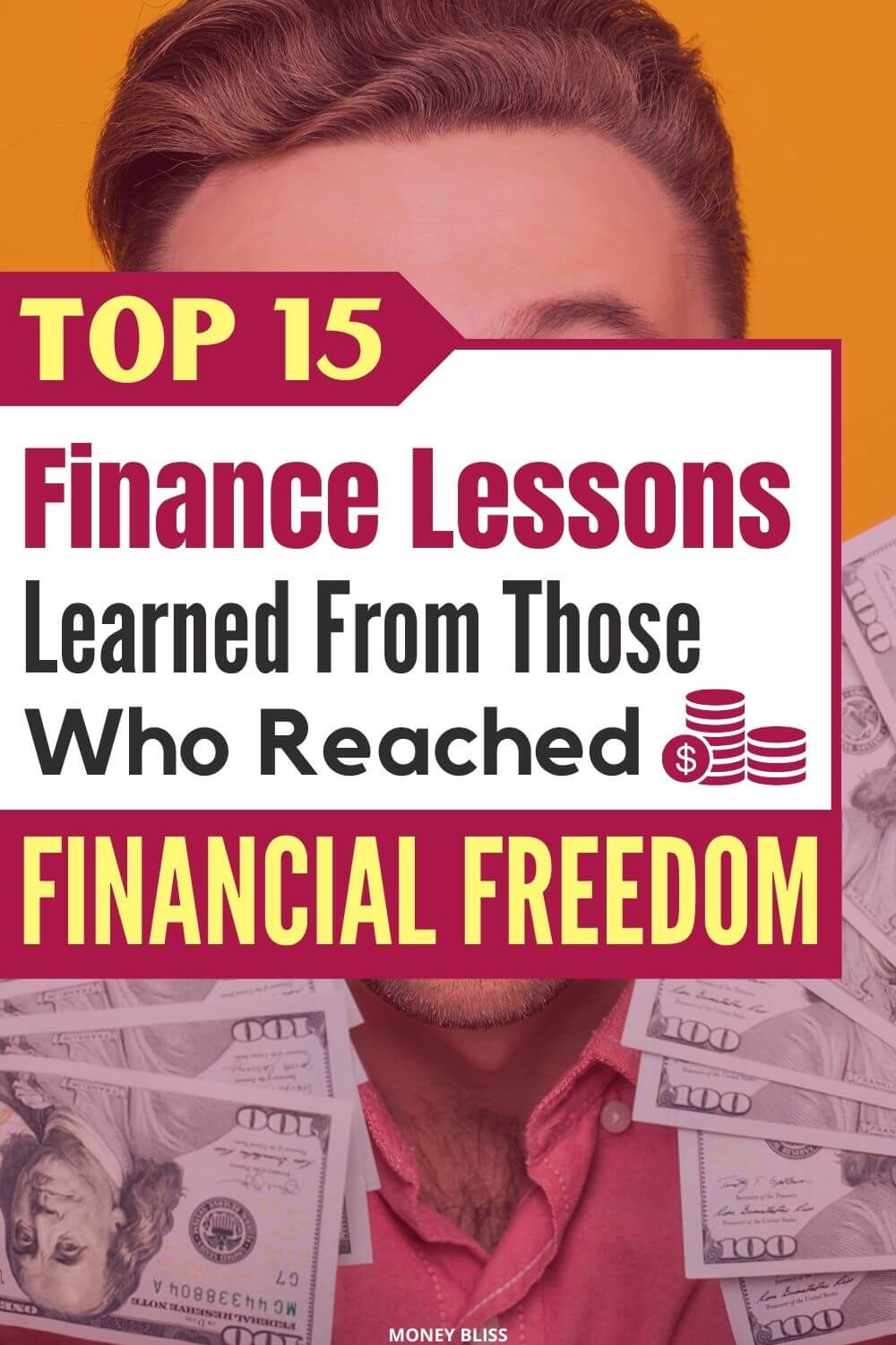 Top 15 Finance Lessons Learned From Those Who Reached Financial Freedom - Money Bliss