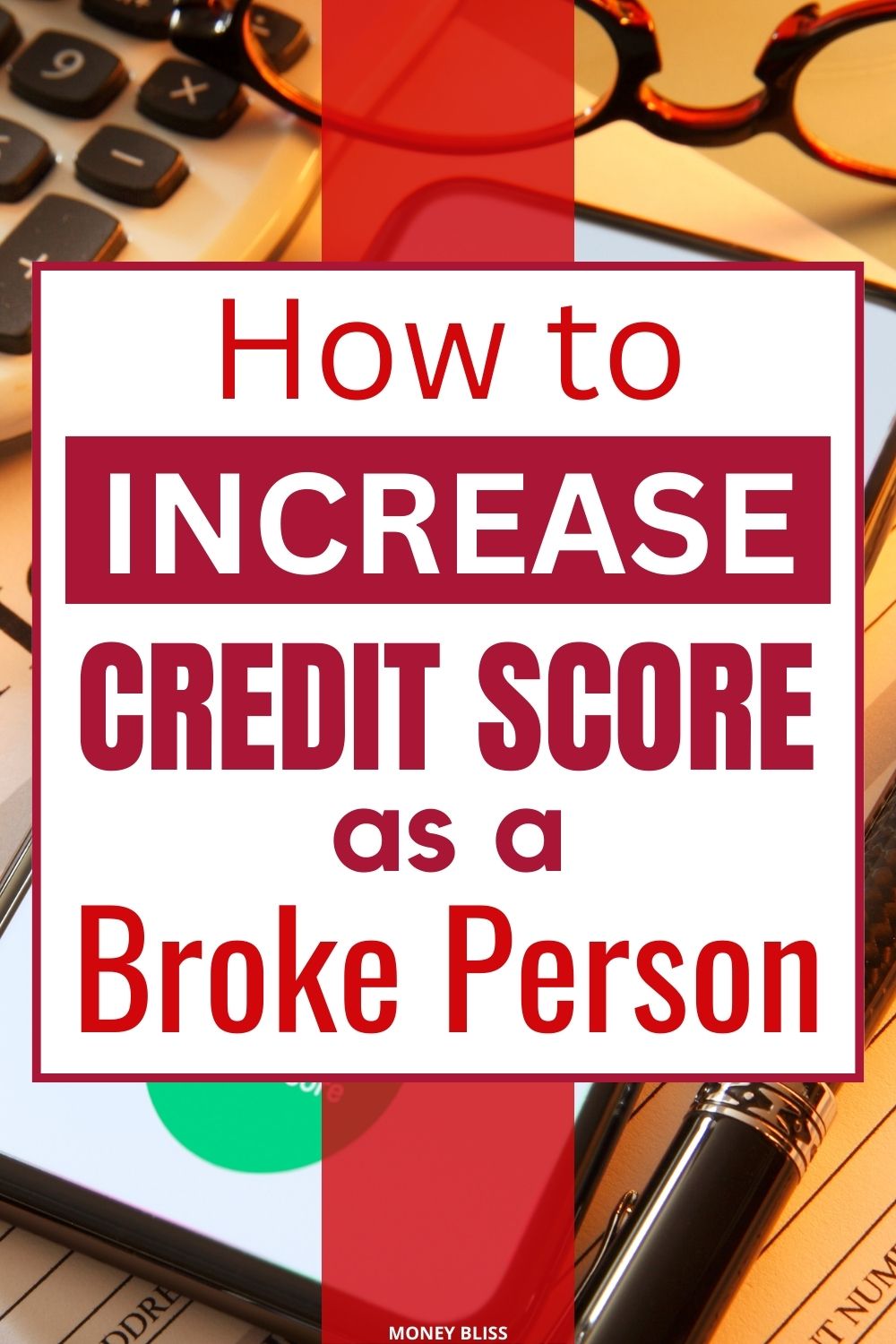 How To Increase Credit Score As A Broke Person - Money Bliss
