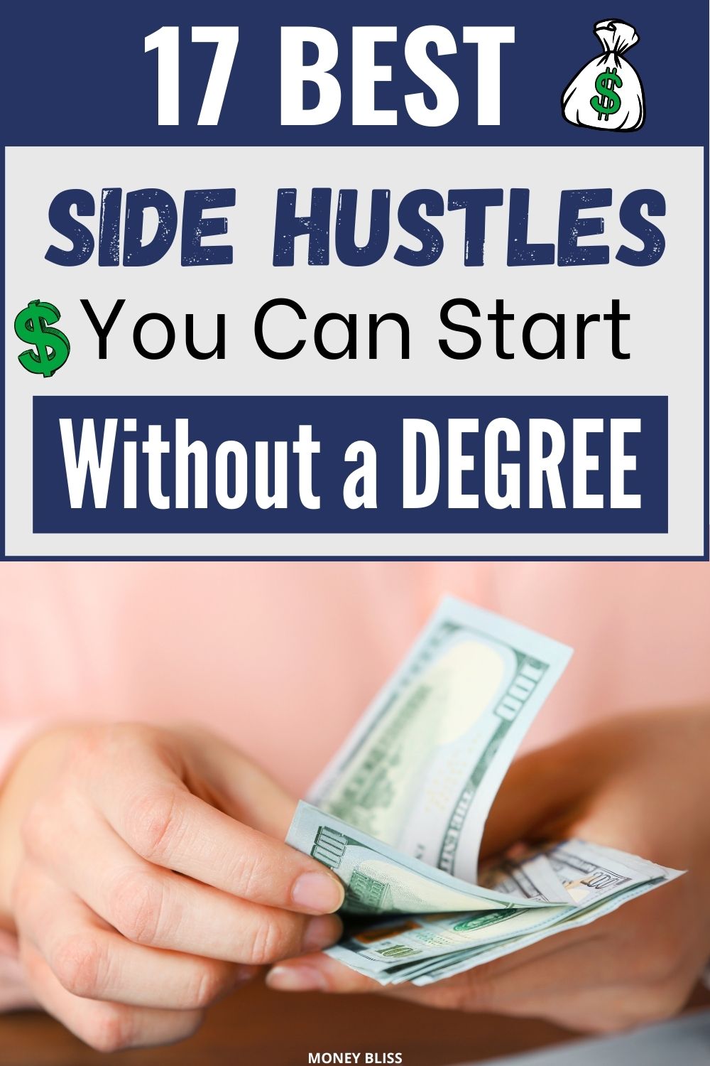 17 Best Side Hustles You Can Start Without a Degree - Money Bliss