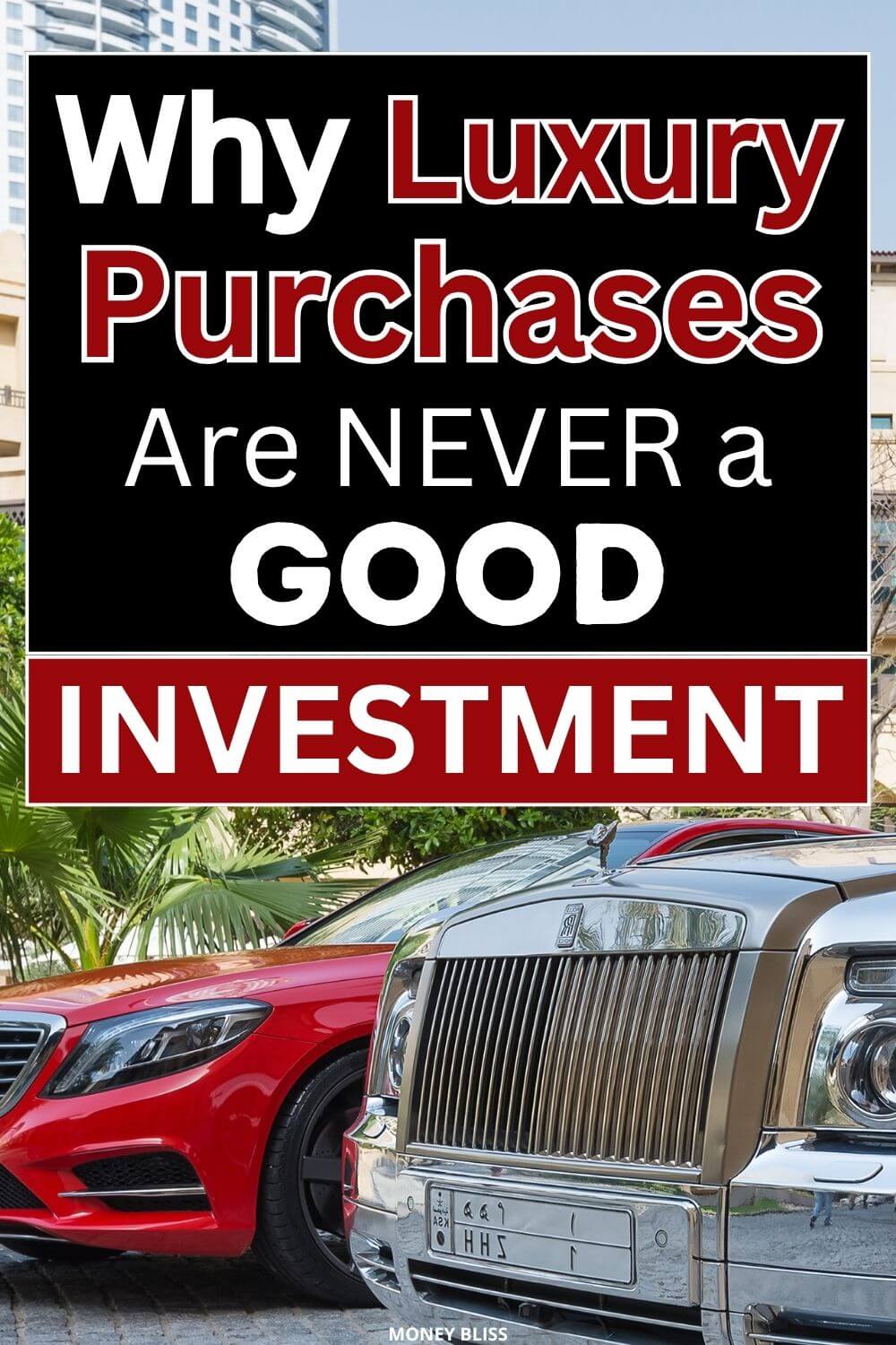 Why Luxury Purchases Are Never a Good Investment - Money Bliss
